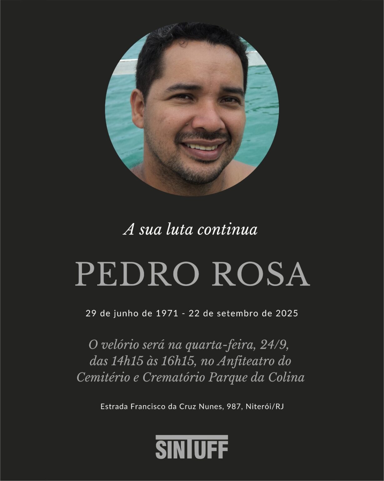 PEDRO ROSA, PRESENTE! - Sintufrj